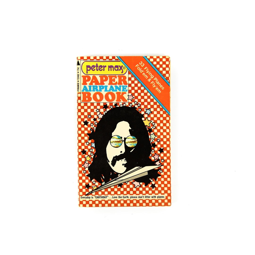 Vintage 70s Peter Max Paper Airplane Book 33 Flying Planes Fold'em Fly ...