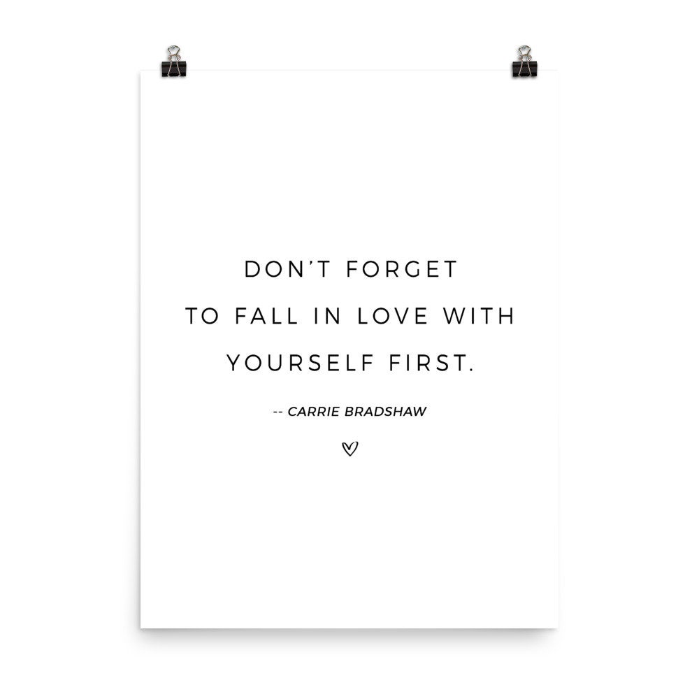 Don't Forget to Fall in Love With Yourself First CARRIE - Etsy