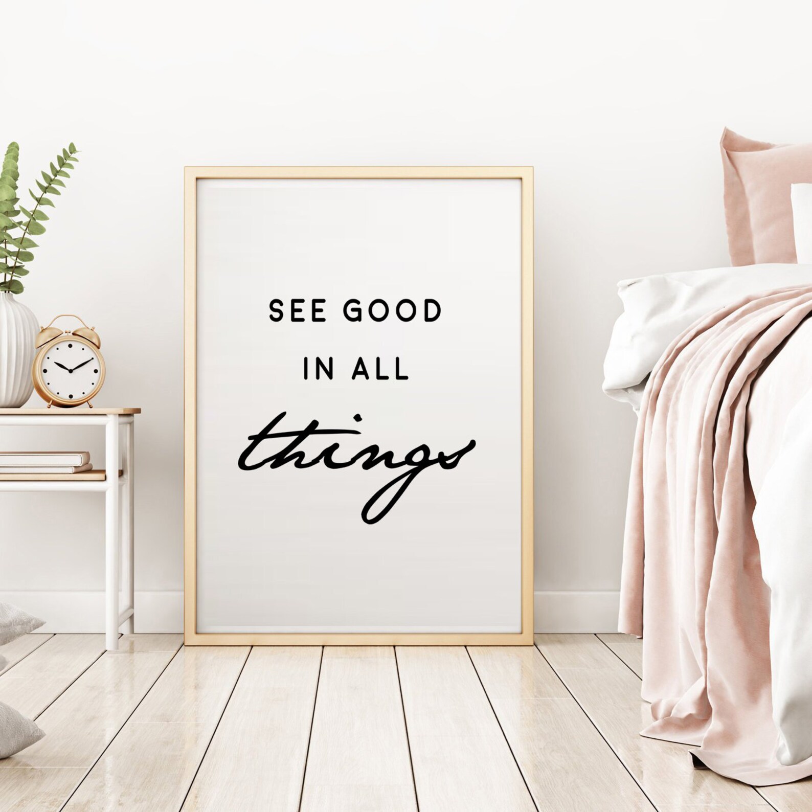 See Good in All Things Poster: Inspiration Positive Quote Printed ...