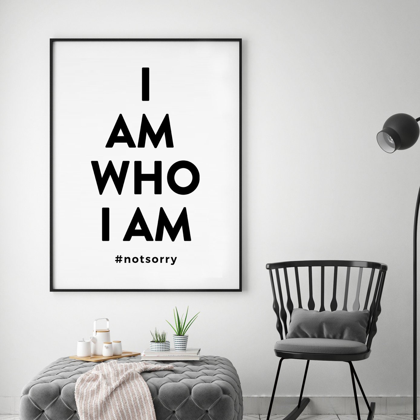I Am Who I Am Poster Inspiration Quote Girl Power Quote Not Sorry ...
