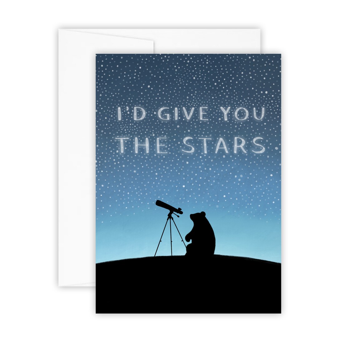 Bear Card (id Give You the Stars - Stars Card - Anniversary Card ...