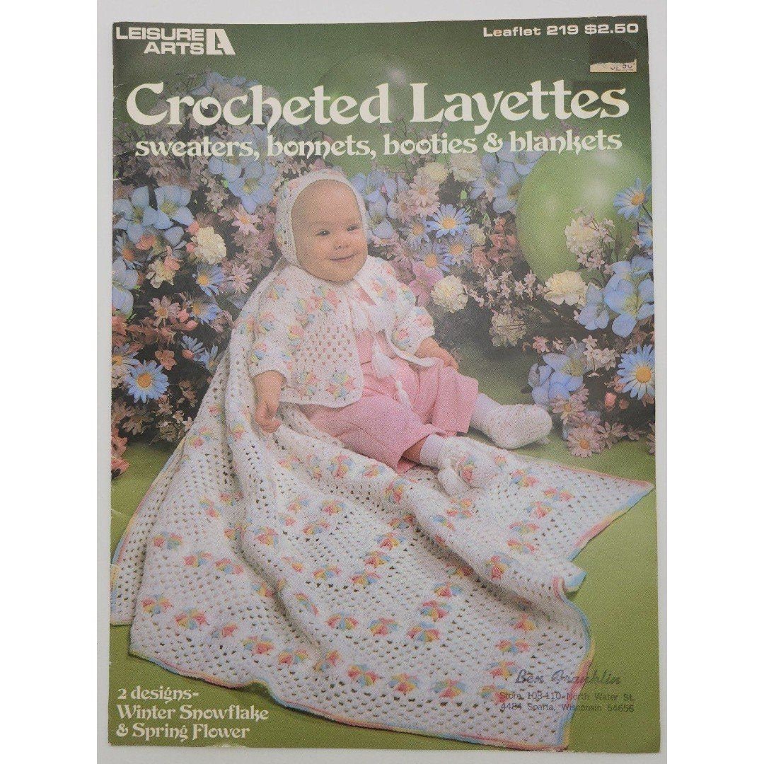 Leisure Arts Crocheted Layettes Sweaters, Bonnets, Booties, & Blankets ...