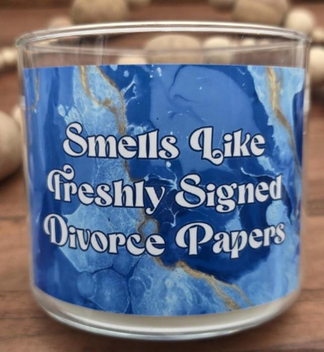 Smells Like Freshly Signed Divorce Papers Funny Glass Jar 14oz 3 Wick ...