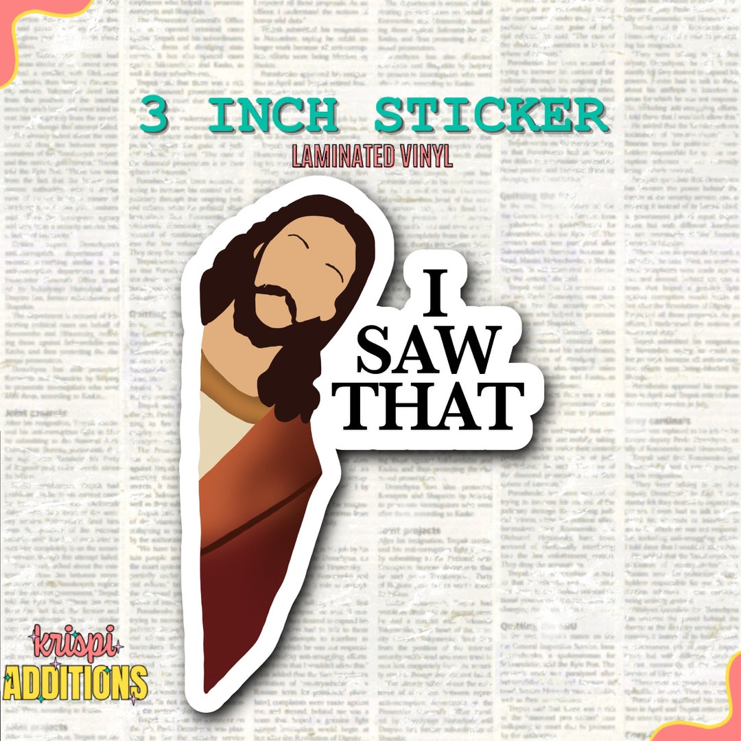 Jesus I Saw That Sticker Stickers Laptop Funny Sticker FREE Shipping ...