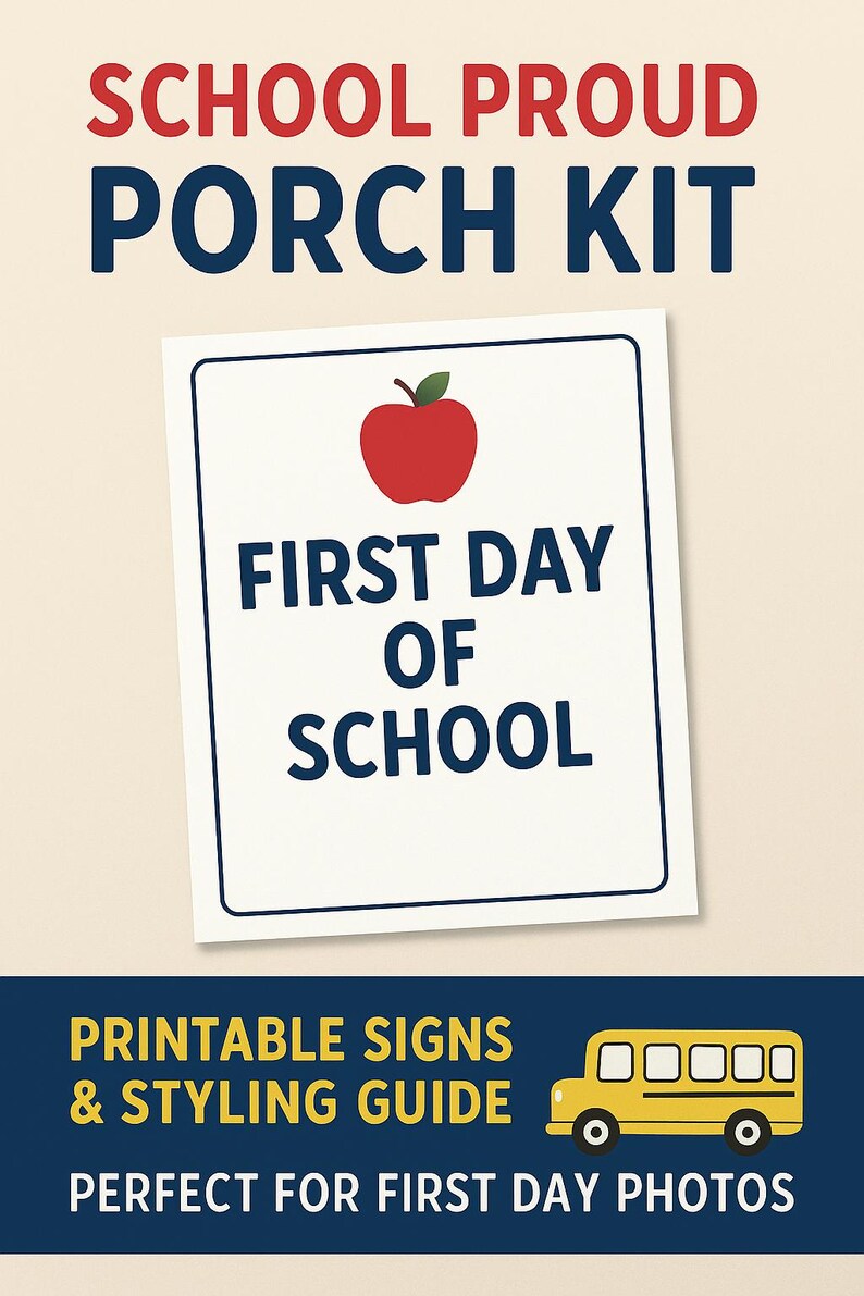 School Proud Porch Kit – First Day Photo Signs, Printable Decor ...