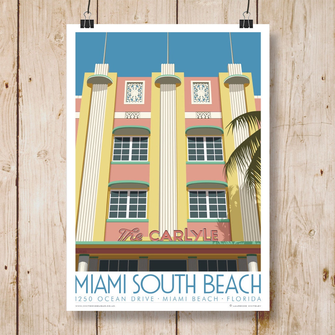 Ocean Drive, Miami. Travel Poster of the Carlyle Hotel, 1250 Ocean ...