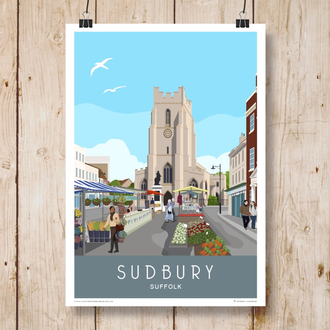 Sudbury Suffolk. Travel Style Poster of This English Market Town A4, A3 ...