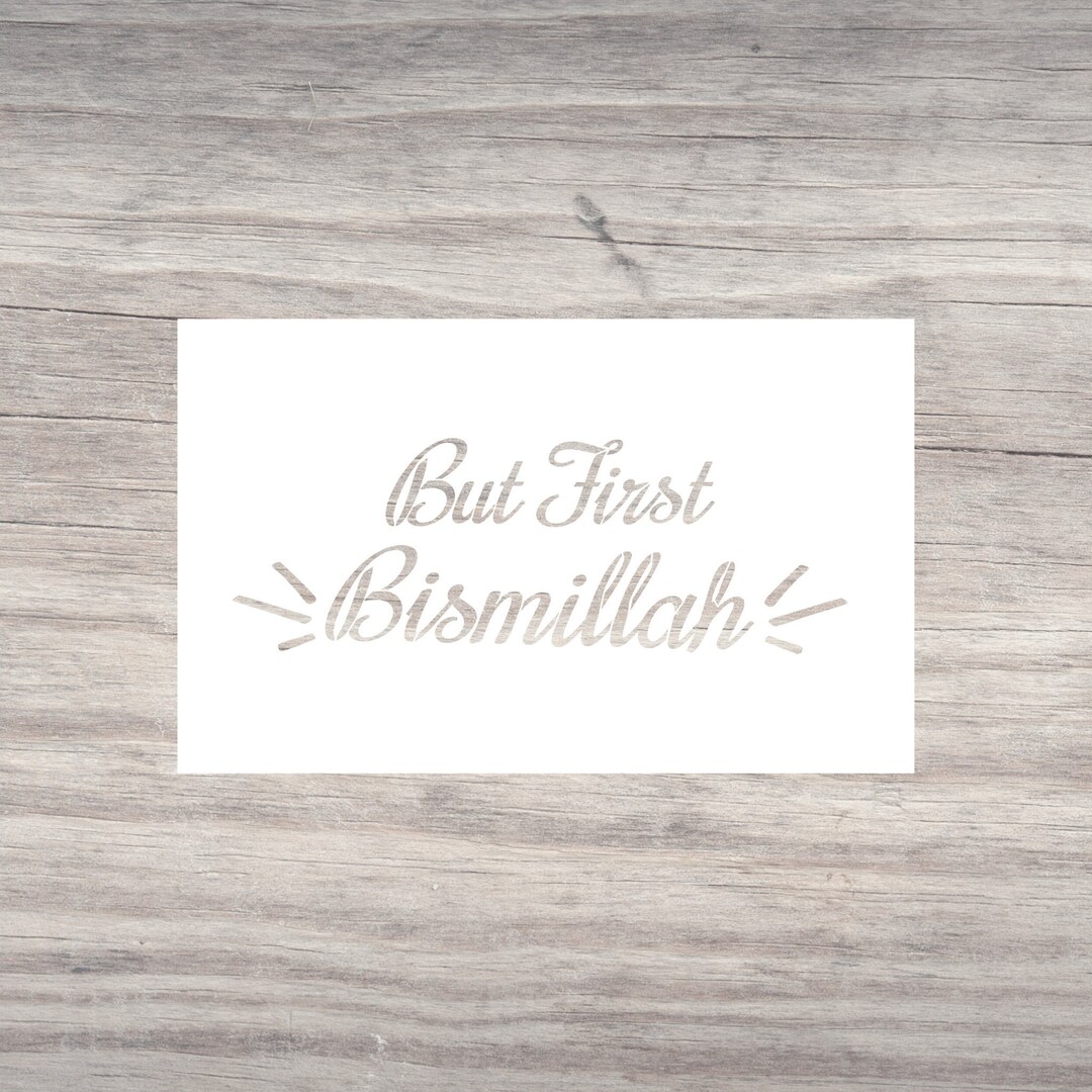 But First Bismillah, Reusable Stencil for Painting, Farmhouse Style ...