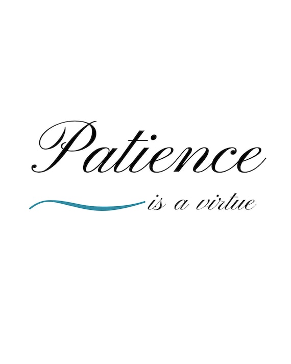 Patience Is A Virtue Tattoo