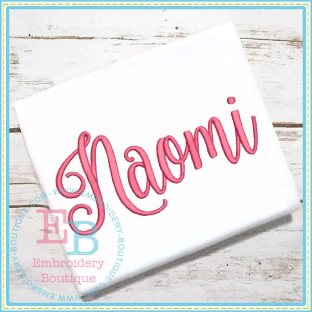 Naomi Script Embroidery Font: Machine Applique Digital File (instant ...