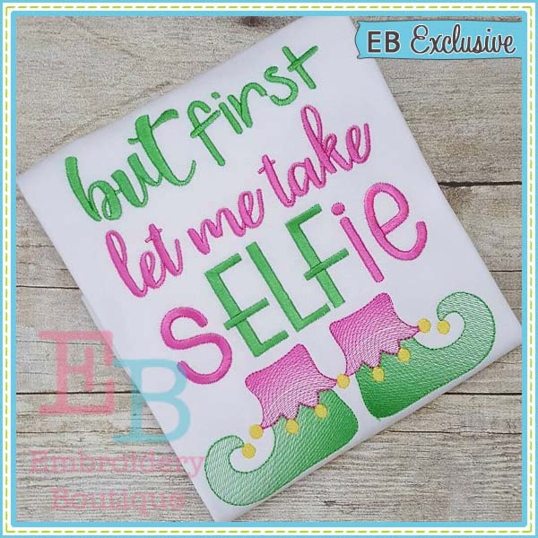 But First Let Me Take Selfie Embroidery Design, INSTANT DOWNLOAD ...