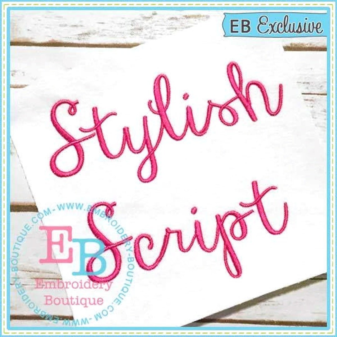 Stylish Script Embroidery Font, INSTANT DOWNLOAD, Multiple Sizes and ...
