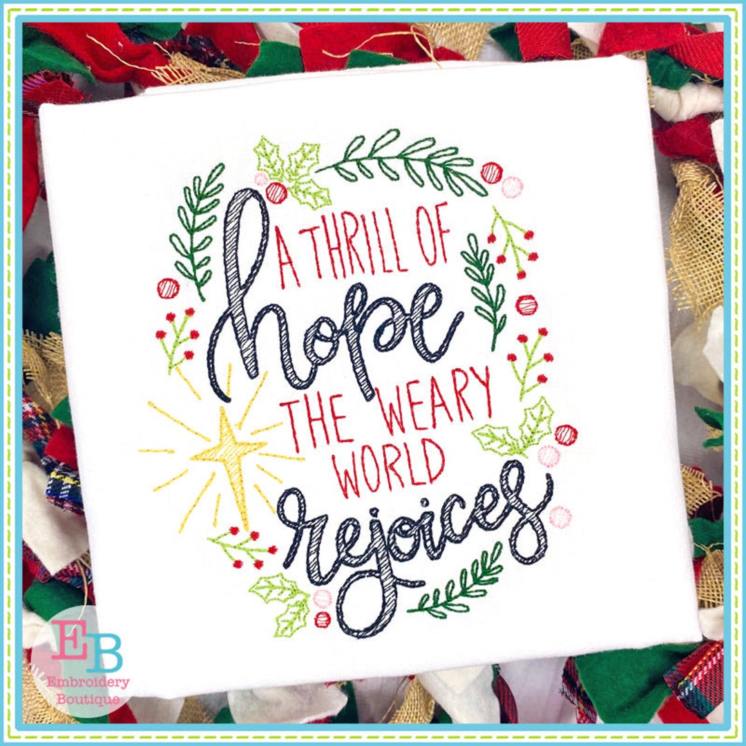 A Thrill of Hope 2 Embroidery Design, INSTANT DOWNLOAD, Multiple Sizes ...