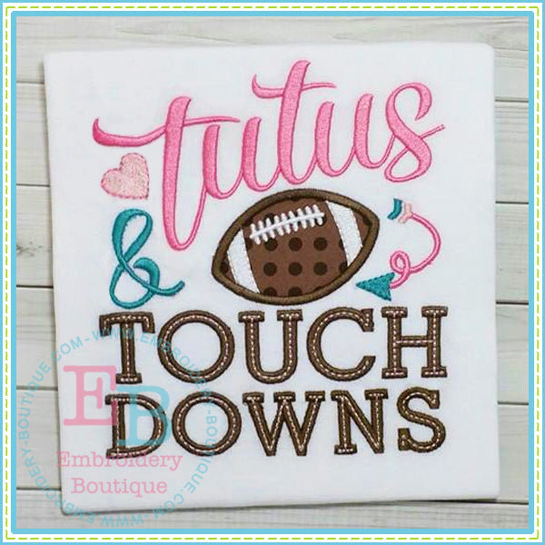 Tutus and Touchdowns Applique, INSTANT DOWNLOAD, Multiple Sizes ...