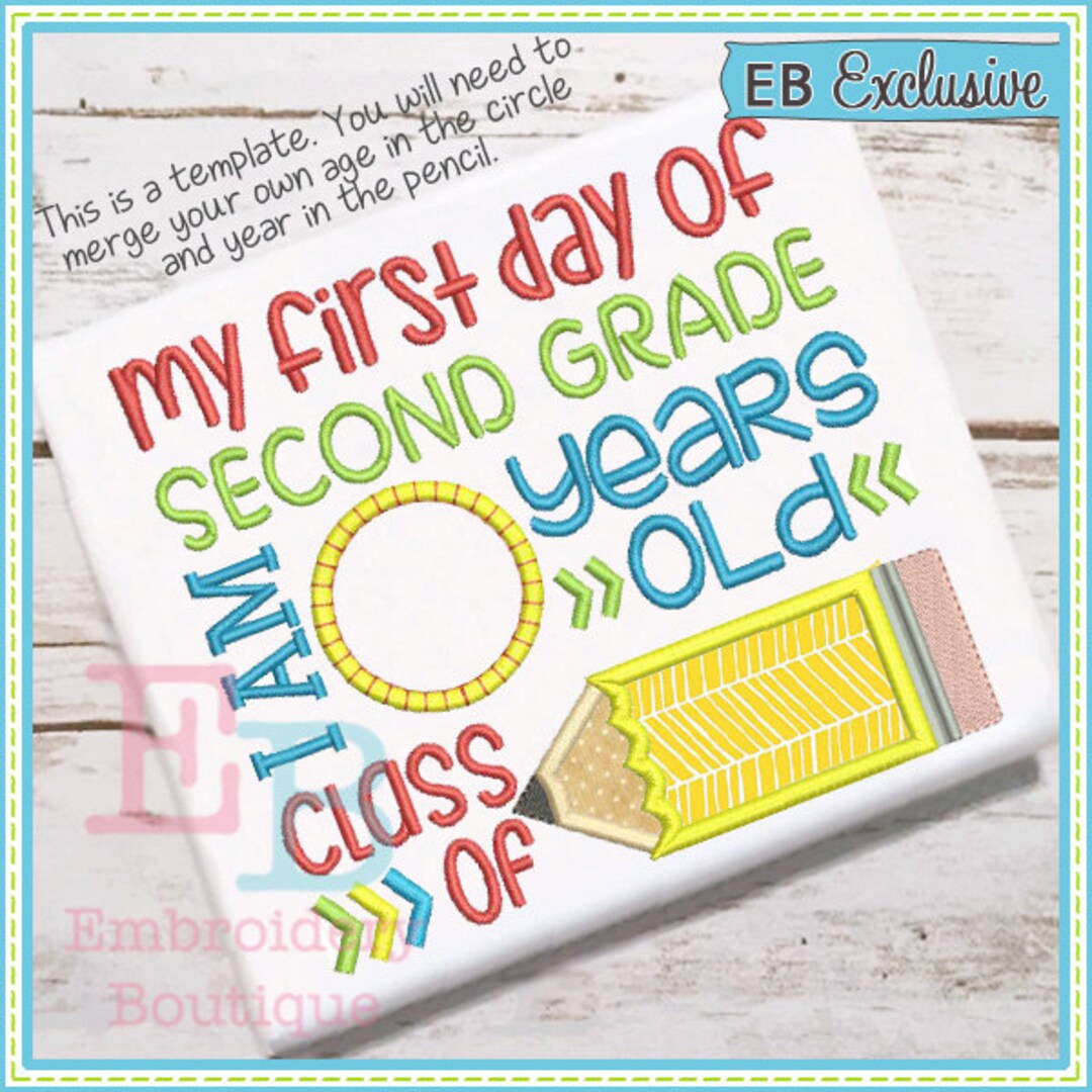 First Day Second Grade Embroidery Design, INSTANT DOWNLOAD, Multiple ...