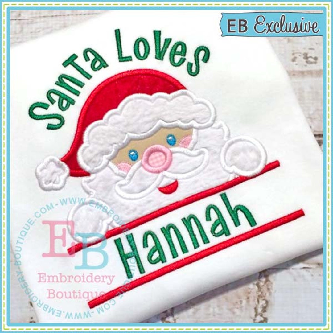 Santa Loves Applique, INSTANT DOWNLOAD, Multiple Sizes & Formats ...