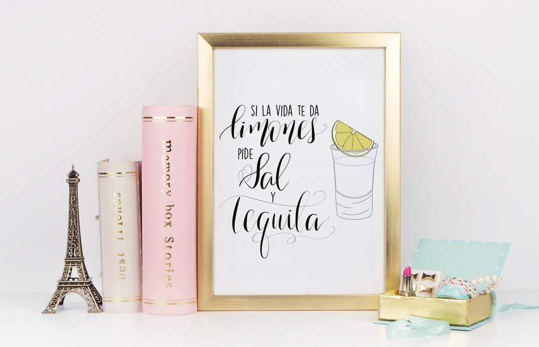 Spanish Tequila Poster, Si La Vida Te Da Limones, Tequila Art Print ...