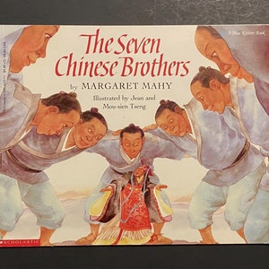 The Seven Chinese Brothers, by Margaret Mahy, Illust by Jean and Mou ...