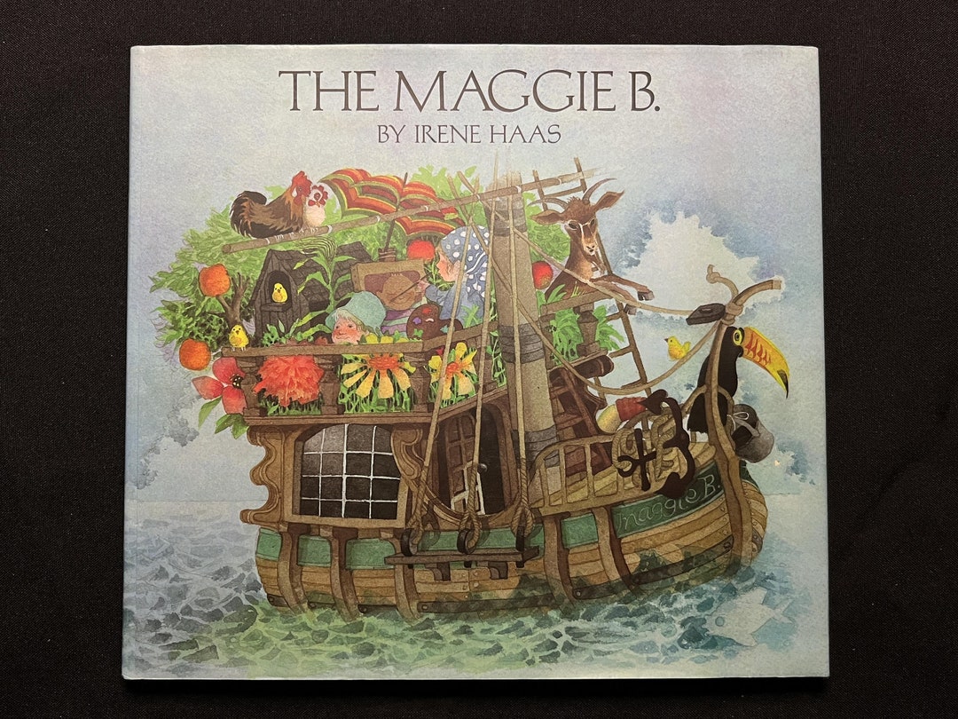 The Maggie B, by Irene Haas, 1975 HC With DJ, Mcelderry Books - Etsy