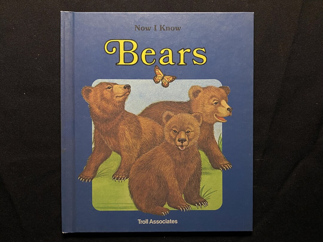 Now I Know Bears, by Susan Kuchalla, Illustrated by Kathie Kelleher ...