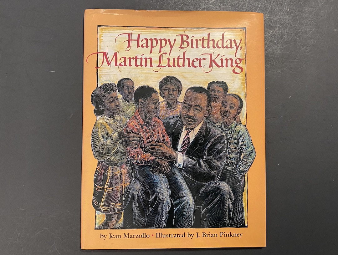 Happy Birthday, Martin Luther King by Jean Marzollo Illust J. Brian ...