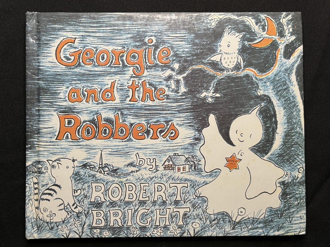 Georgie and the Robbers, by Robert Bright, 1963 HC - Etsy