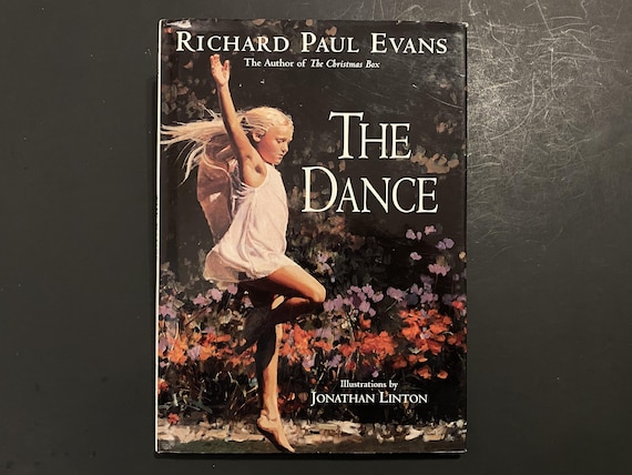 The Dance by Richard Paul Evans Illust. by Jonathan Linton | Etsy