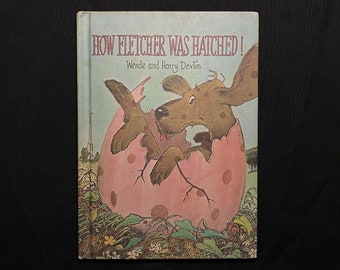 How Fletcher Was Hatched by Wende and Harry Devlin - Etsy