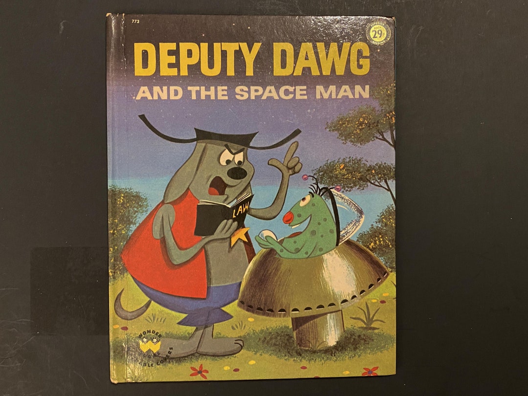 Deputy Dawg and the Space Man, by Helen Sand, Illust by Herb Bezada and ...