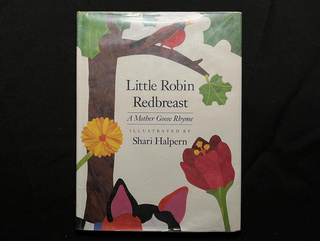 Little Robin Redbreast, A Mother Goose Rhyme, Illust by Shari Halpern ...