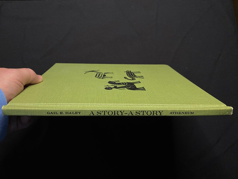 A Story-a Story, an African Tale Retold and Illustrated, by Gail E ...