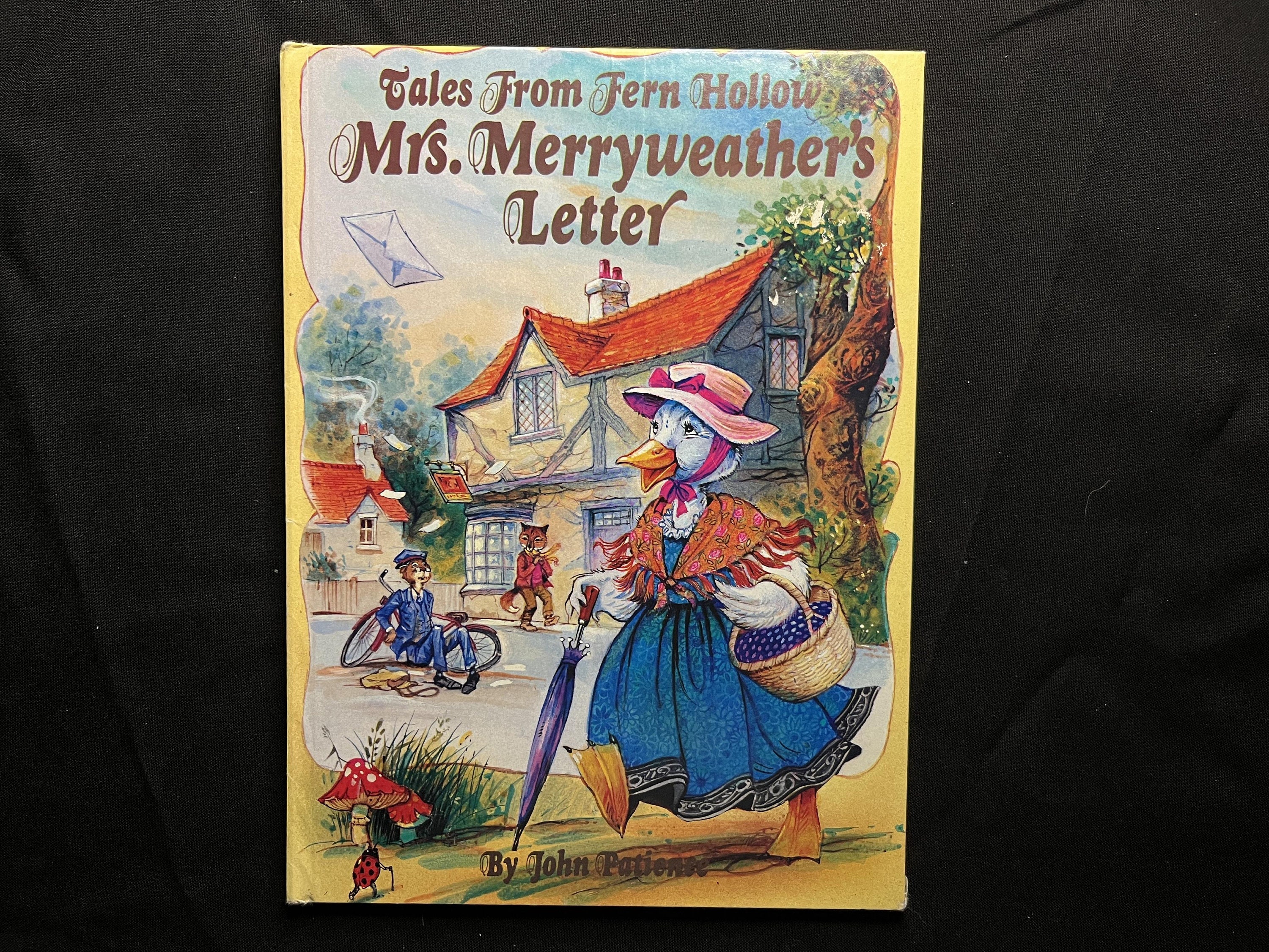 Tales From Fern Hollow Mrs Merryweather's Letter, by John Patience ...