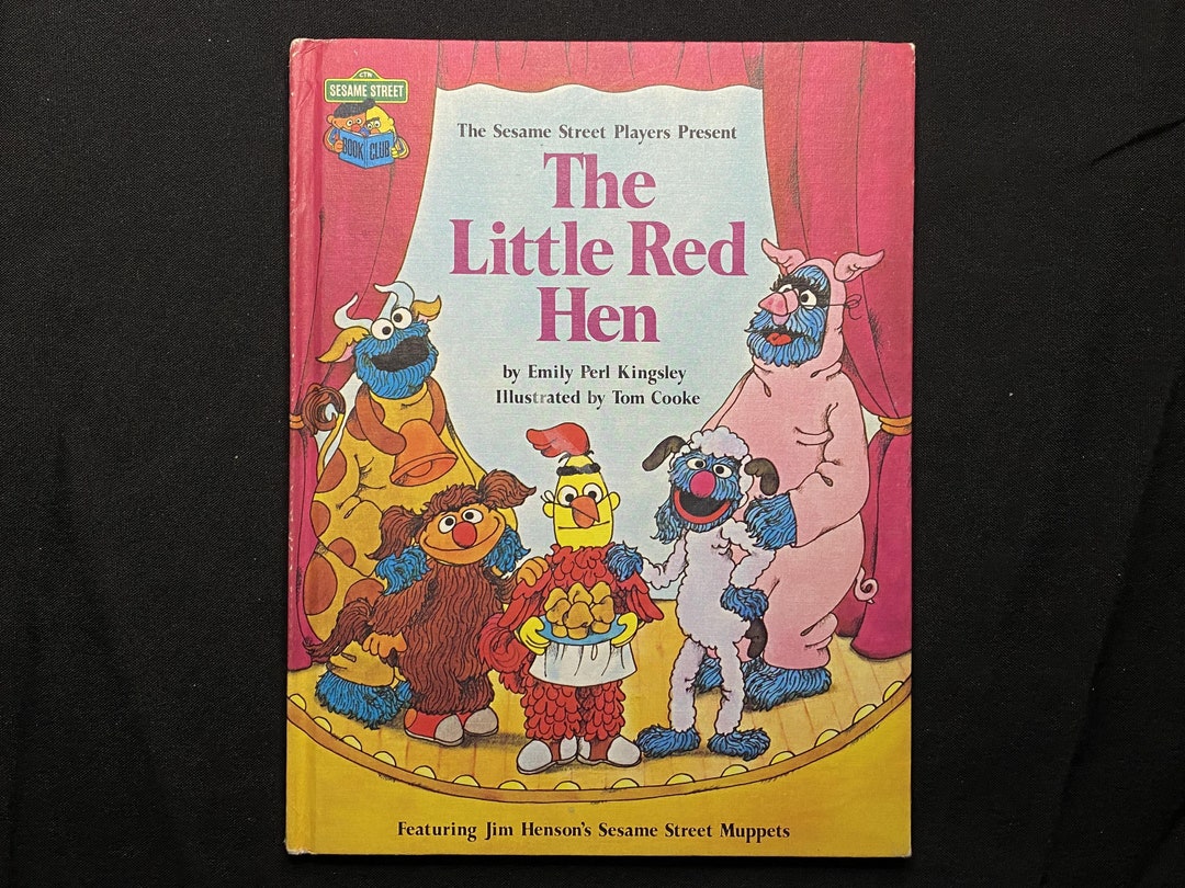 The Little Red Hen - Sesame Street, by Emily Perl Kingsley, Illust. by ...