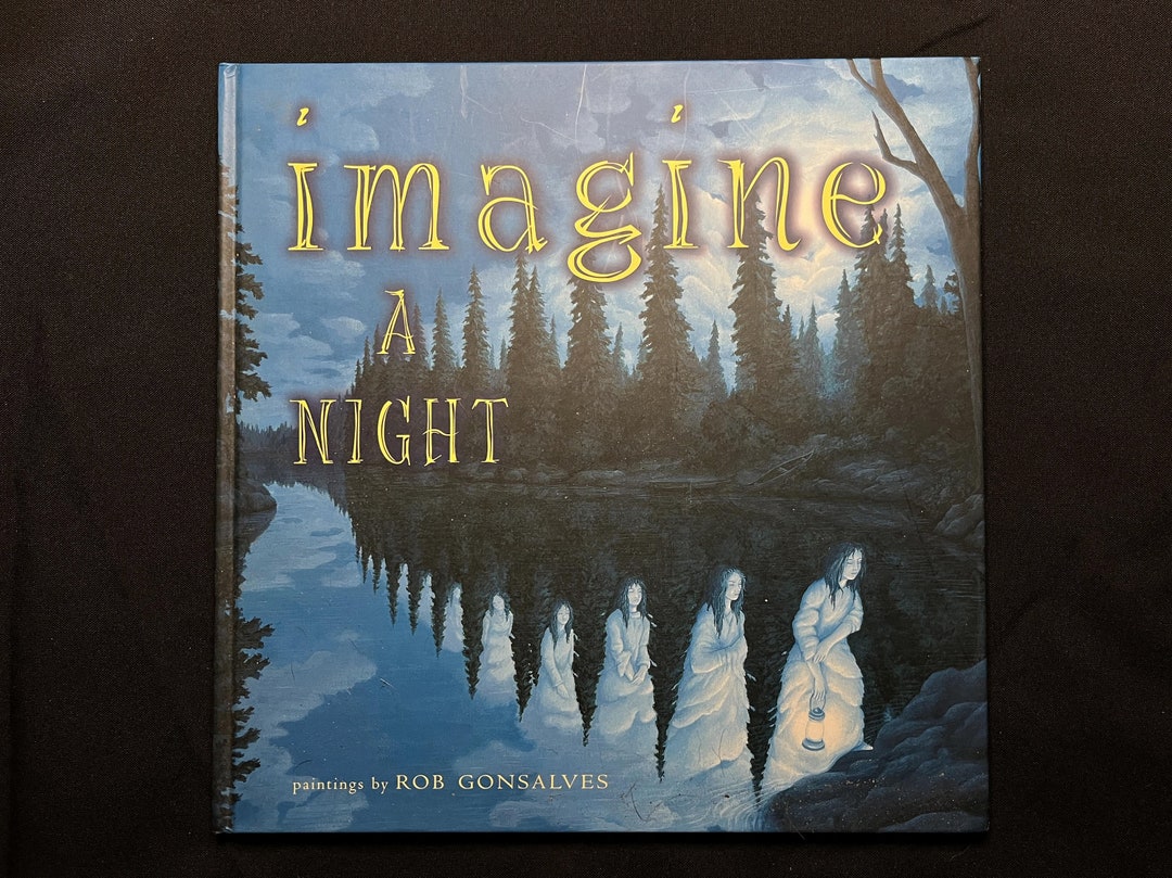 Imagine a Night, by Sarah L Thompson, Illust by Rob Gonsalves, Signed ...