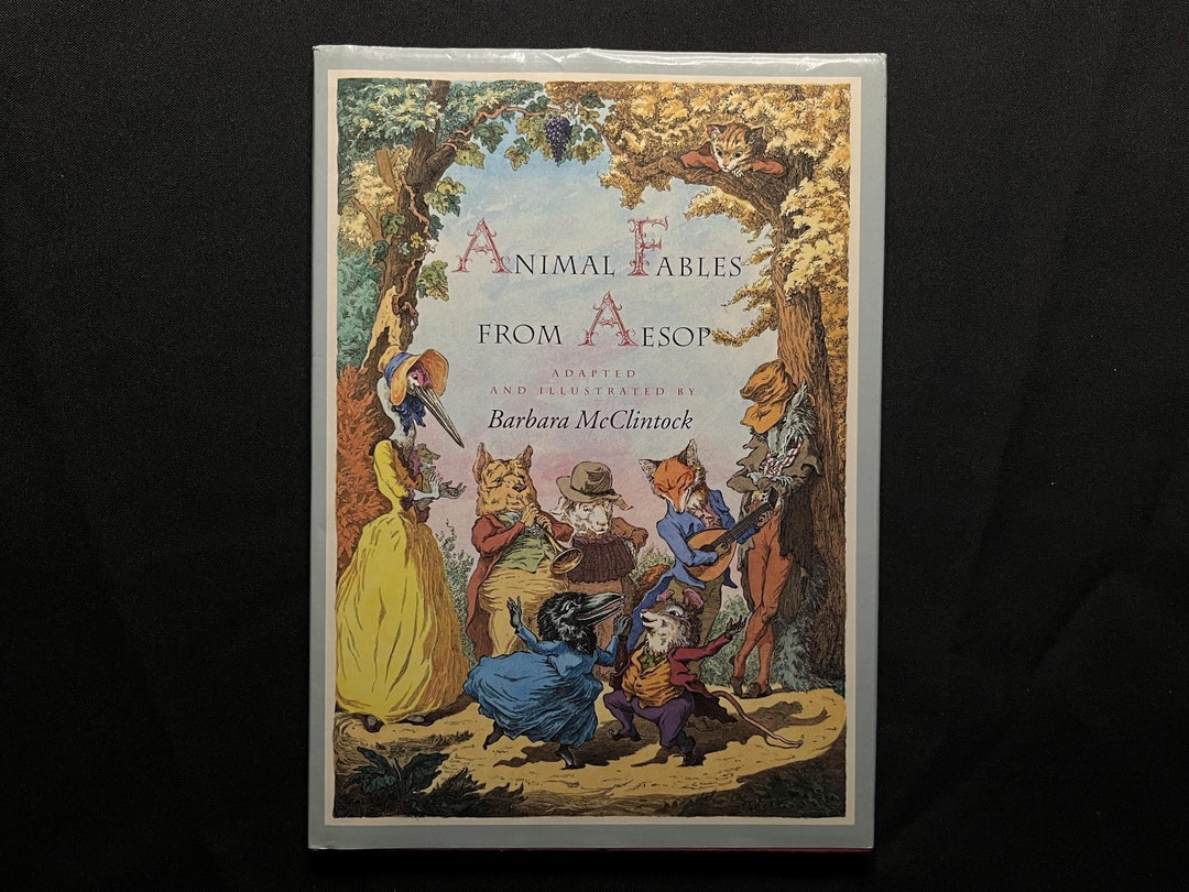 Animal Fables From Aesop, Adapted and Illustrated by Barbara Mcclintock ...