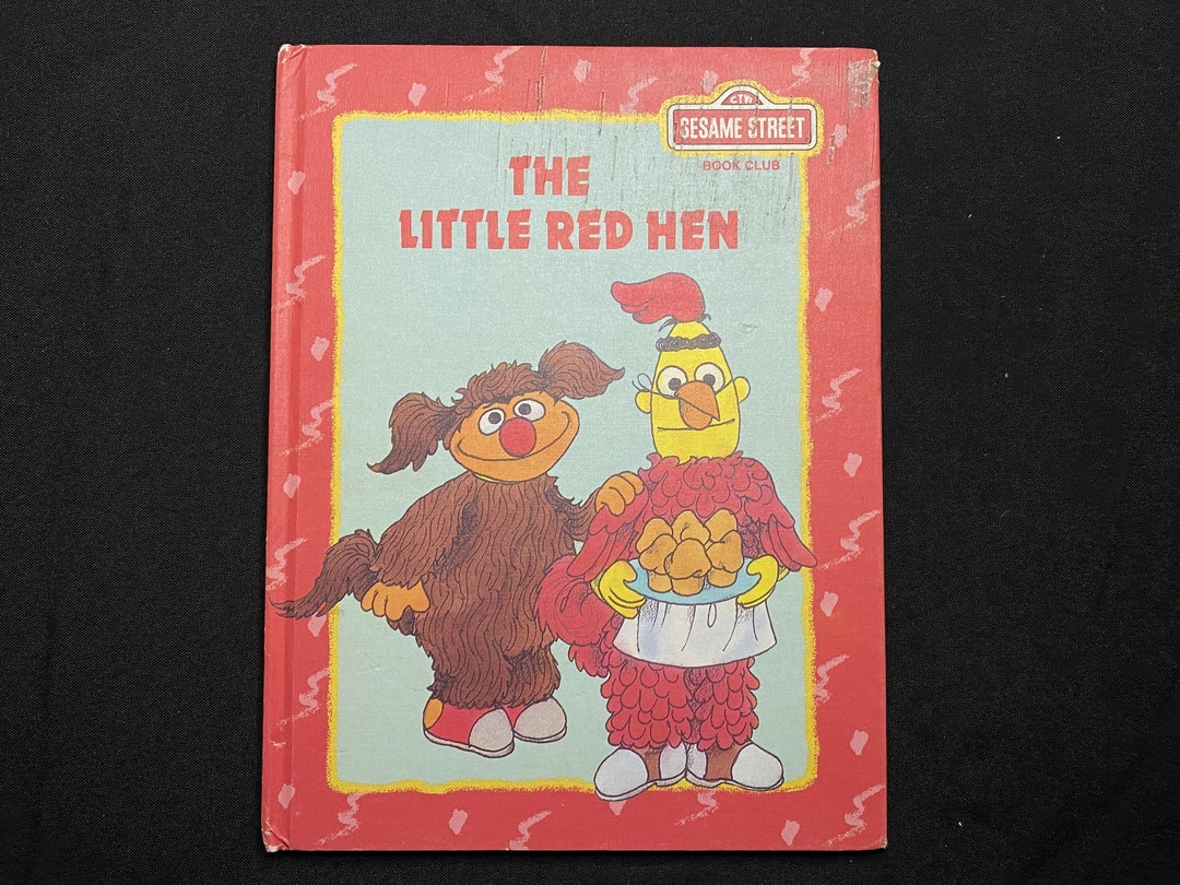 The Little Red Hen - Sesame Street, by Emily Perl Kingsley, Illust. by ...