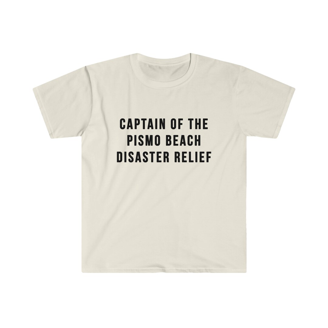 Captain of the Pismo Beach Disaster Relief Clueless Movie Reference ...