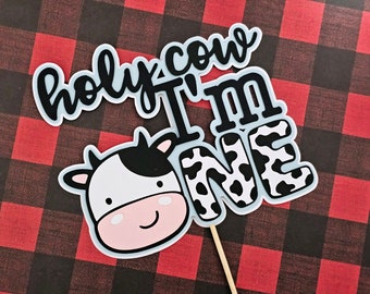 Custom 3D Holy Cow I'm ONE Birthday Cake Topper , Holy Cow I'm ONE ...