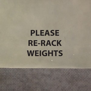 Please Re-rack Weights, Gym Wall or Mirror Decal Sign Sticker 214 - Etsy