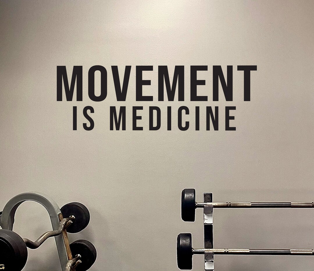 MOVEMENT IS MEDICINE Fitness Wall Decal Motivational Quote - Etsy