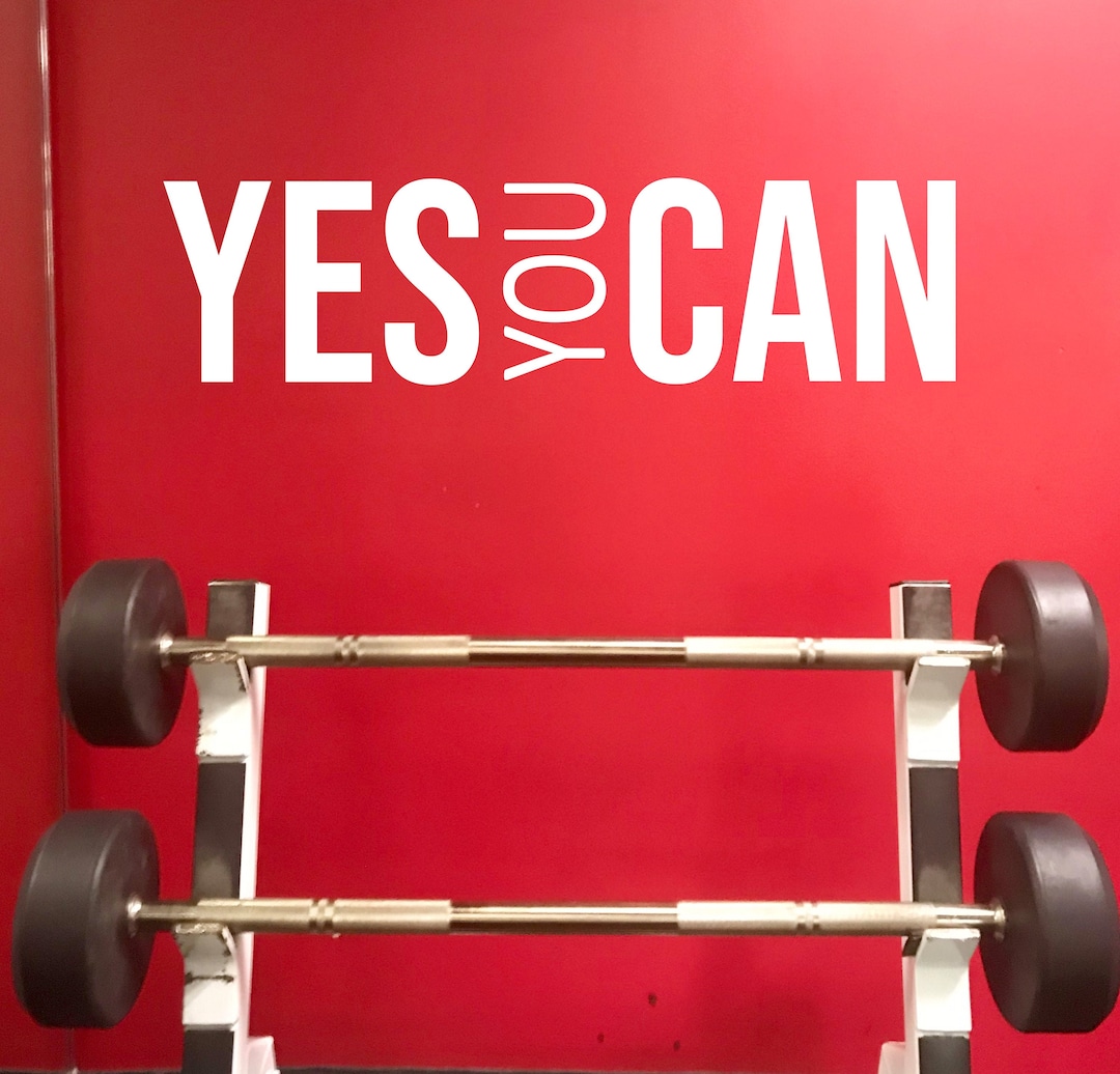 YES YOU CAN Wall Decal. Gym Decor Ideas, Gym Design Ideas, Ideas for ...