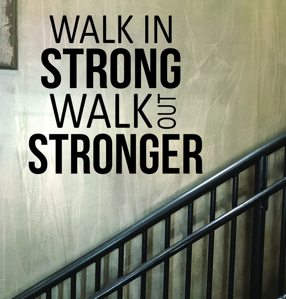 Gym Entrance Sign, Gym Wall Decal, Fitness Sticker, Walk in STRONG Walk ...