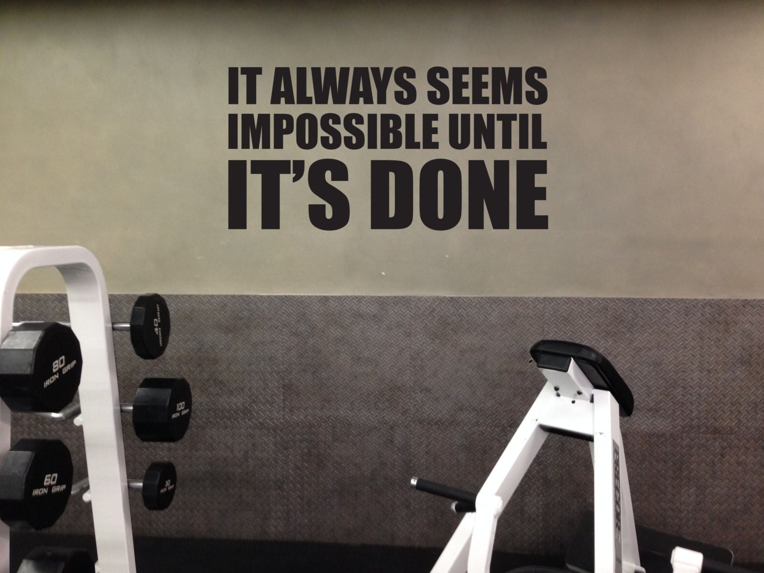 Motivational Quote Gym Wall Decal It Always Seems Impossible Until It
