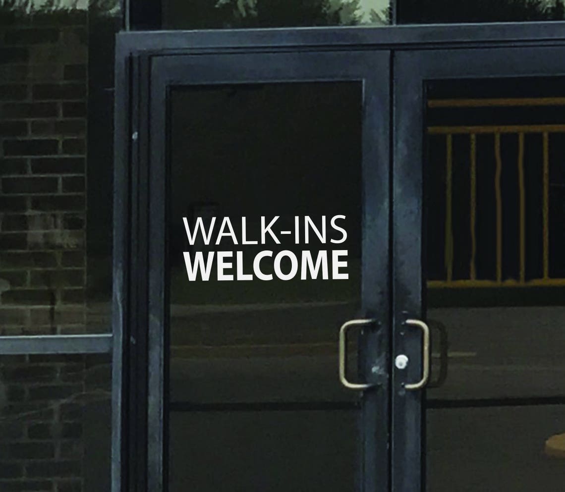 Store Window Decal WALK-INS WELCOME Window Sign Window - Etsy