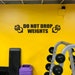 Do Not Drop Weights Gym Wall Decal Sign, Gym Sign, Gym Decor Ideas, Gym ...