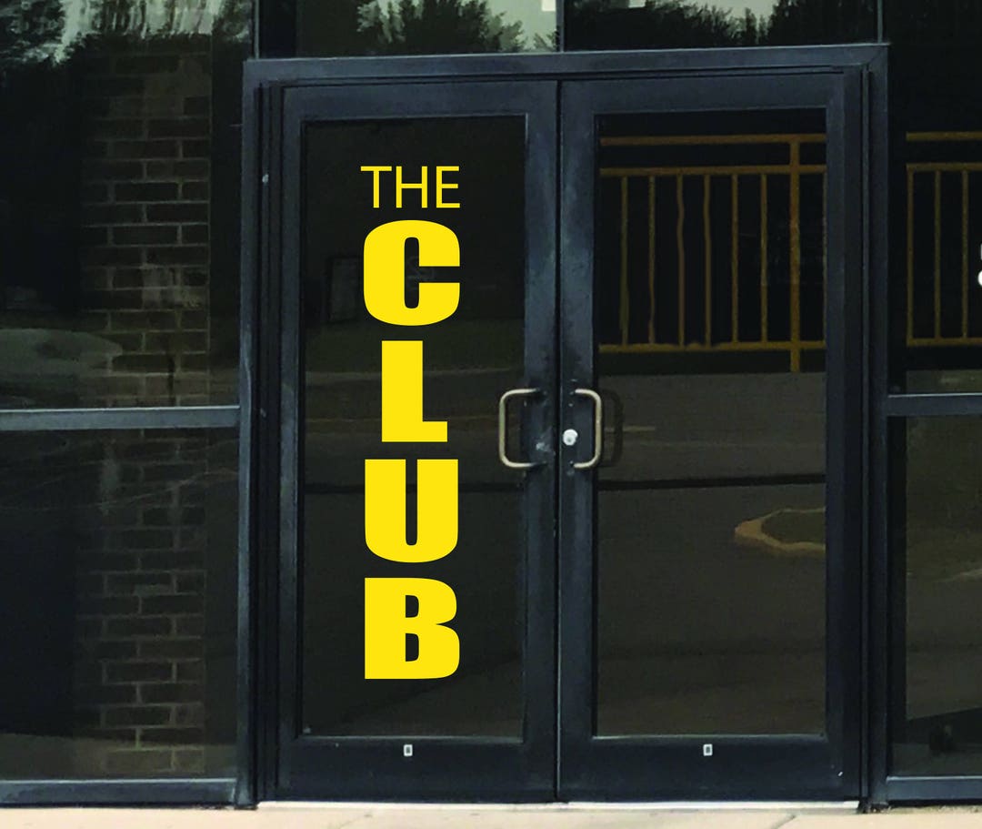 Custom Door Sign, Door Decal, Die Cut Door Decal, THE CLUB - Etsy