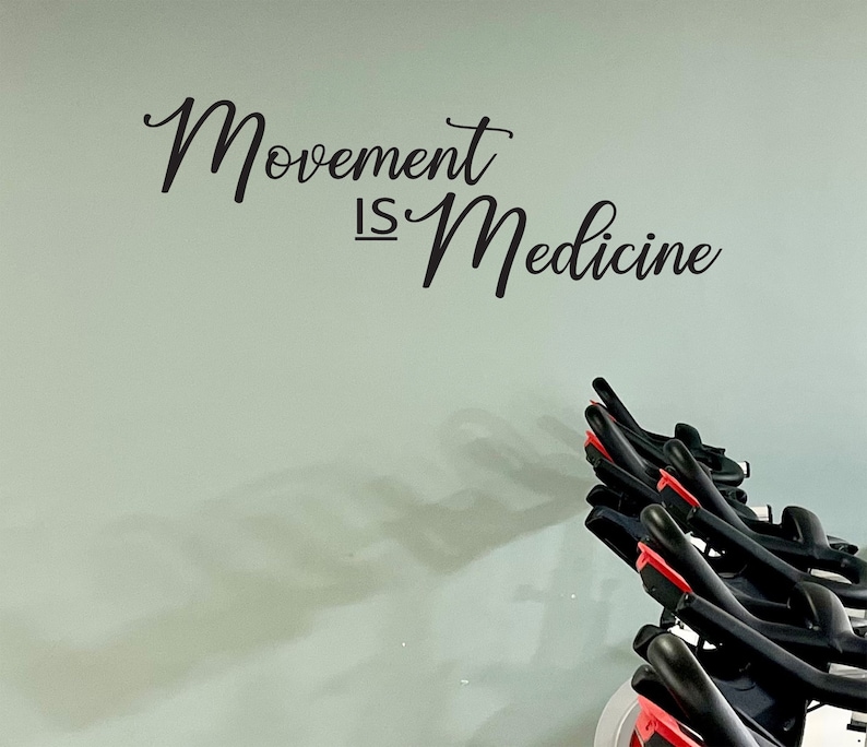 MOVEMENT IS MEDICINE Fitness Wall Decal, Gym Wall Decal, Physical ...