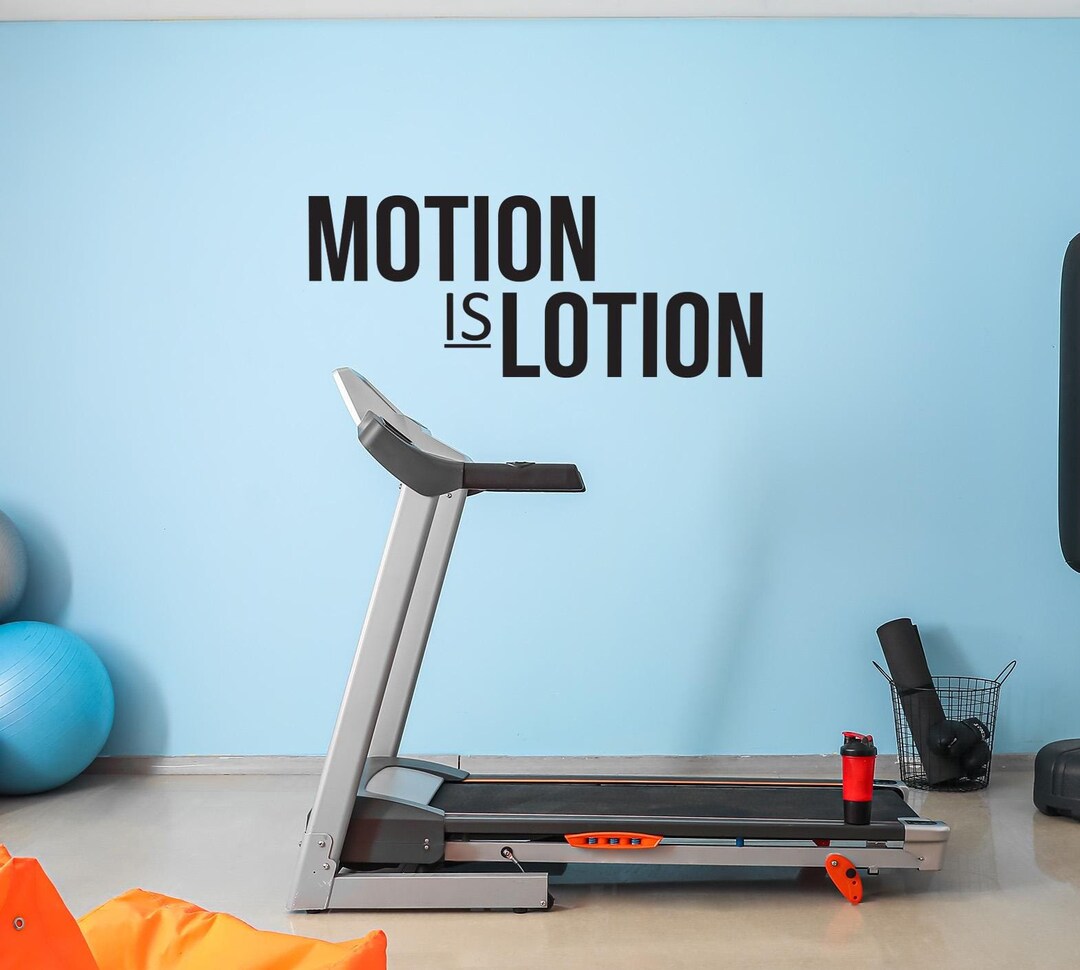 MOTION IS LOTION Gym Wall Decal, Fitness Wall Decal, Physical Therapy ...