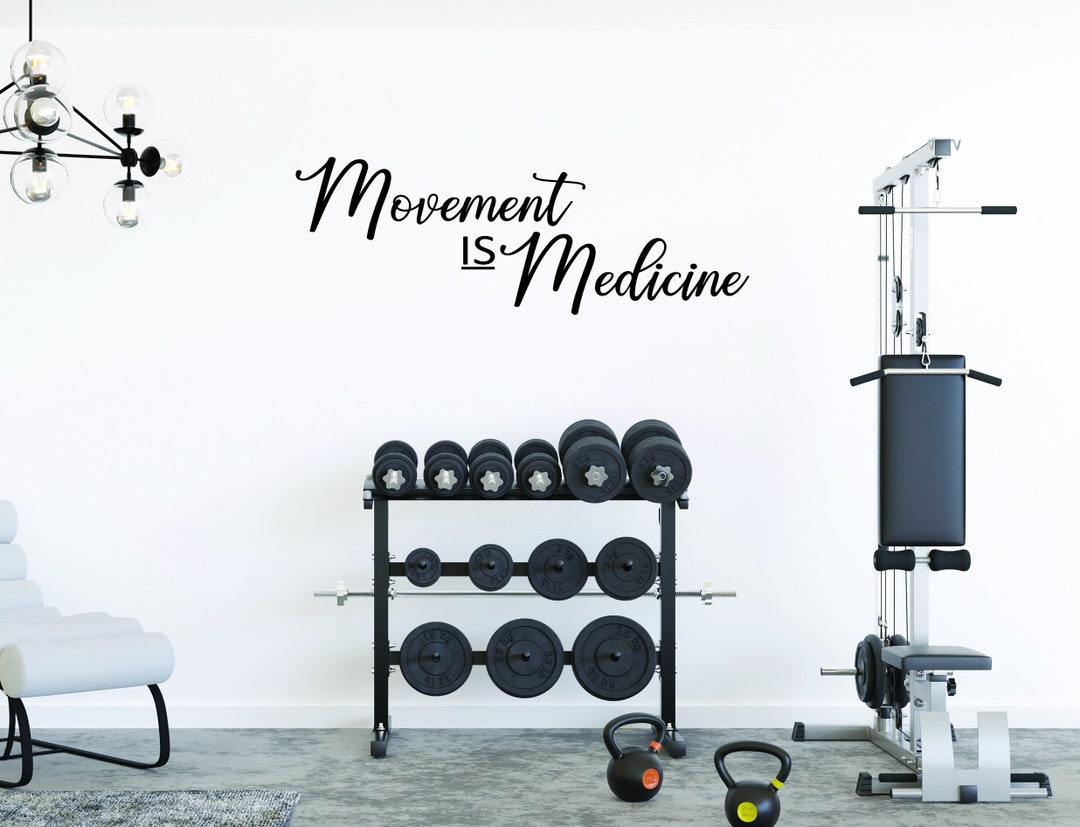 MOVEMENT IS MEDICINE Fitness Wall Decal, Gym Wall Decal, Physical ...