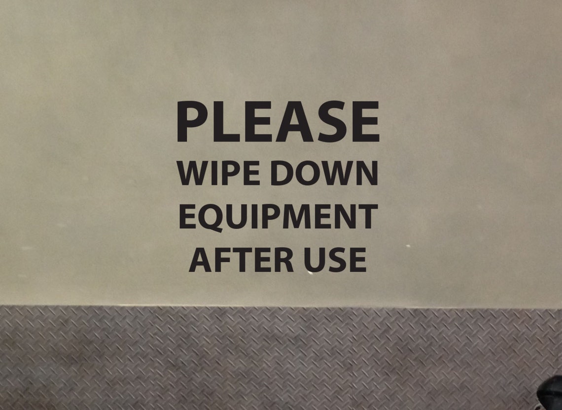 Gym Mirror Sign Decal, Please Wipe Down Equipment After Use 004 - Etsy